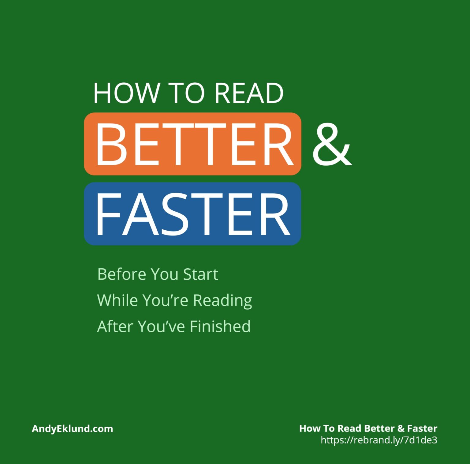 How To Read Faster and Better (The Do’s and Don’ts) - Andy Eklund